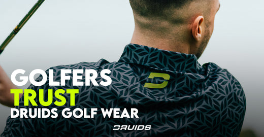 Why Do Golfers Trust Druids Golf Wear? | Druids Blogs